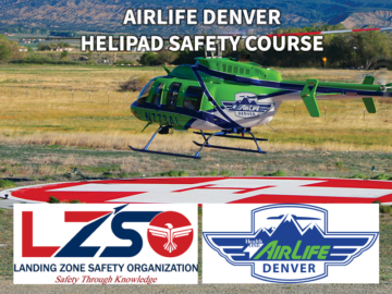 AirLife Denver Helipad Safety Course - Landing Zone Safety Organization